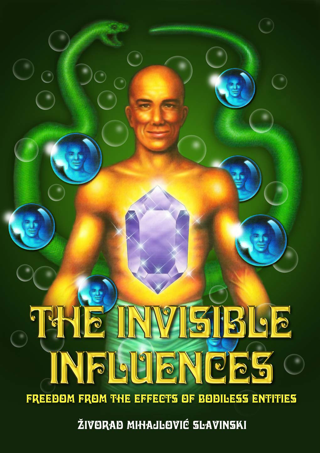 Invisible Influences: Freedom From the Effects of Bodiless Entities by ...