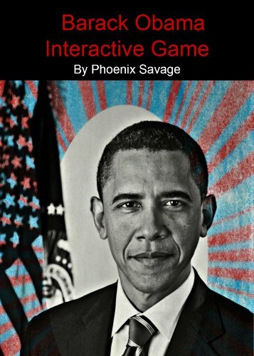 Barack Obama Interactive Game by Phoenix Savage | Goodreads