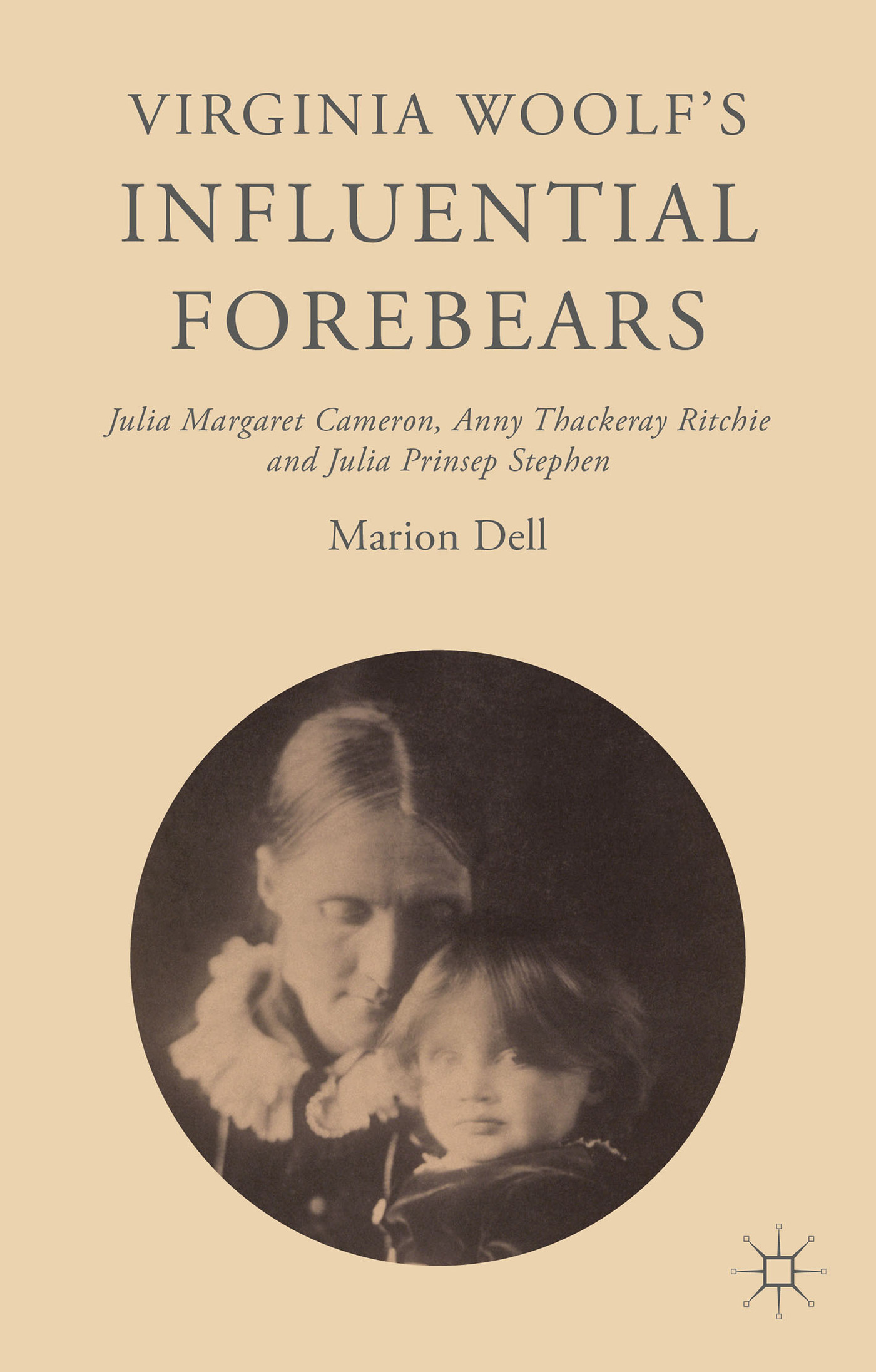 Virginia Woolf’s Influential Forebears: Julia Margaret Cameron, Anny ...