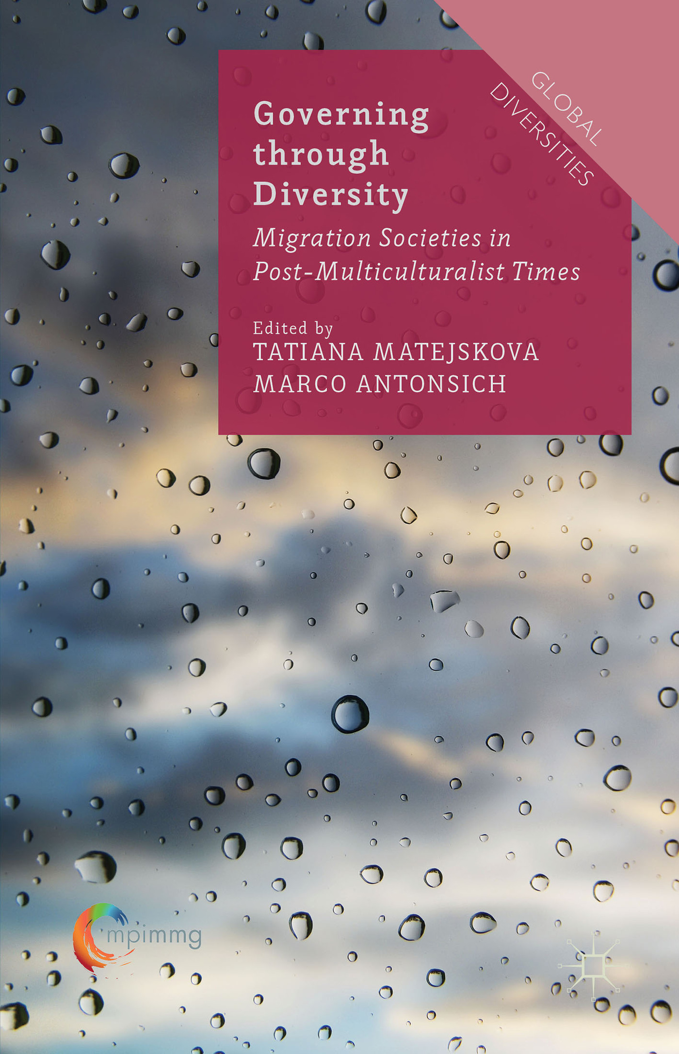 Governing through Diversity: Migration Societies in Post ...