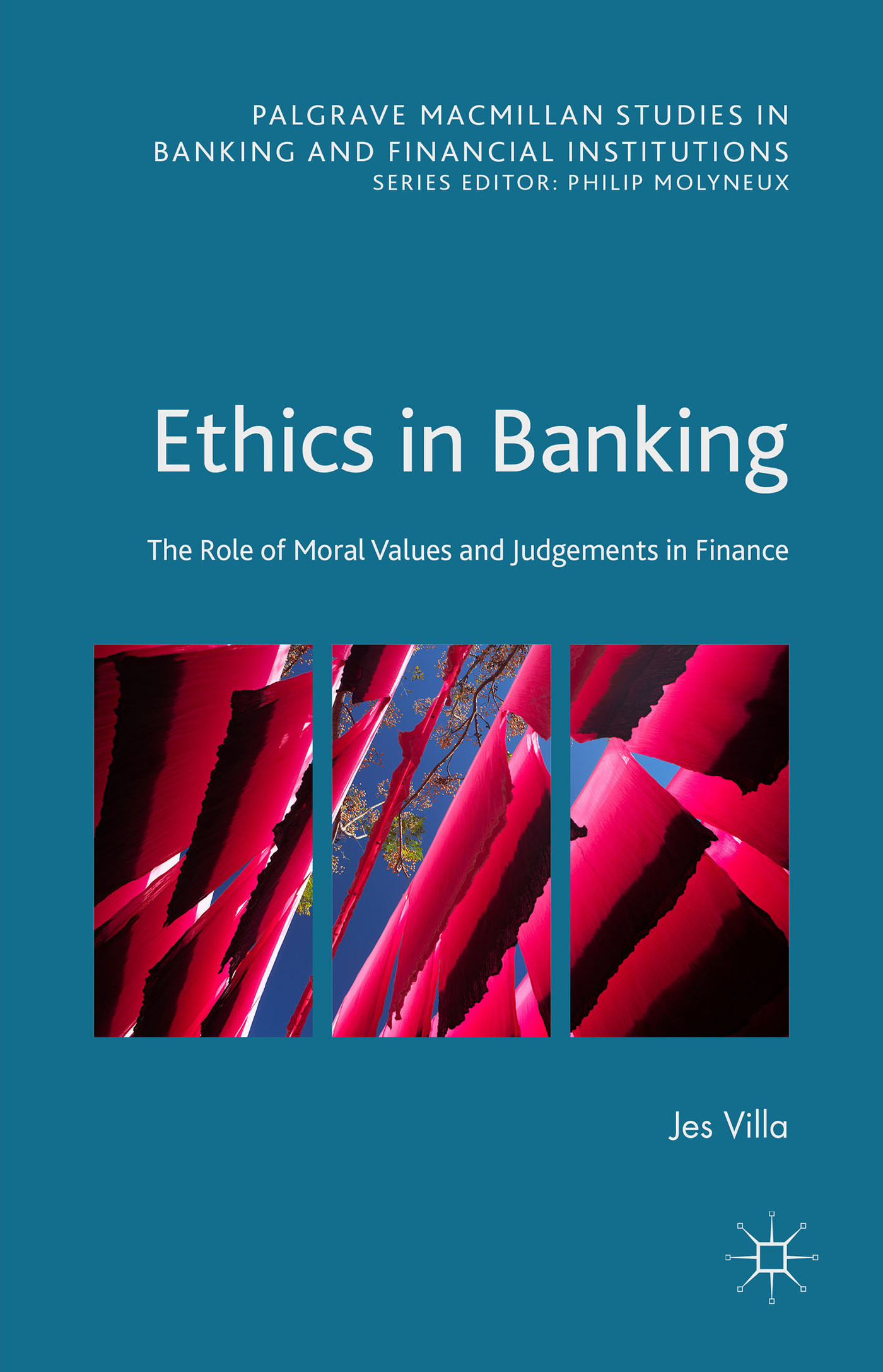 Ethics in Banking: The Role of Moral Values and Judgements in Finance ...