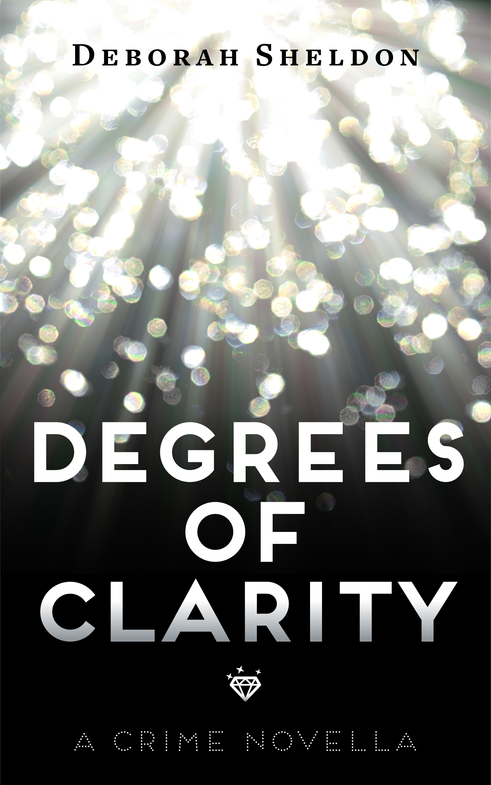 Degrees of Clarity by Deborah Sheldon | Goodreads