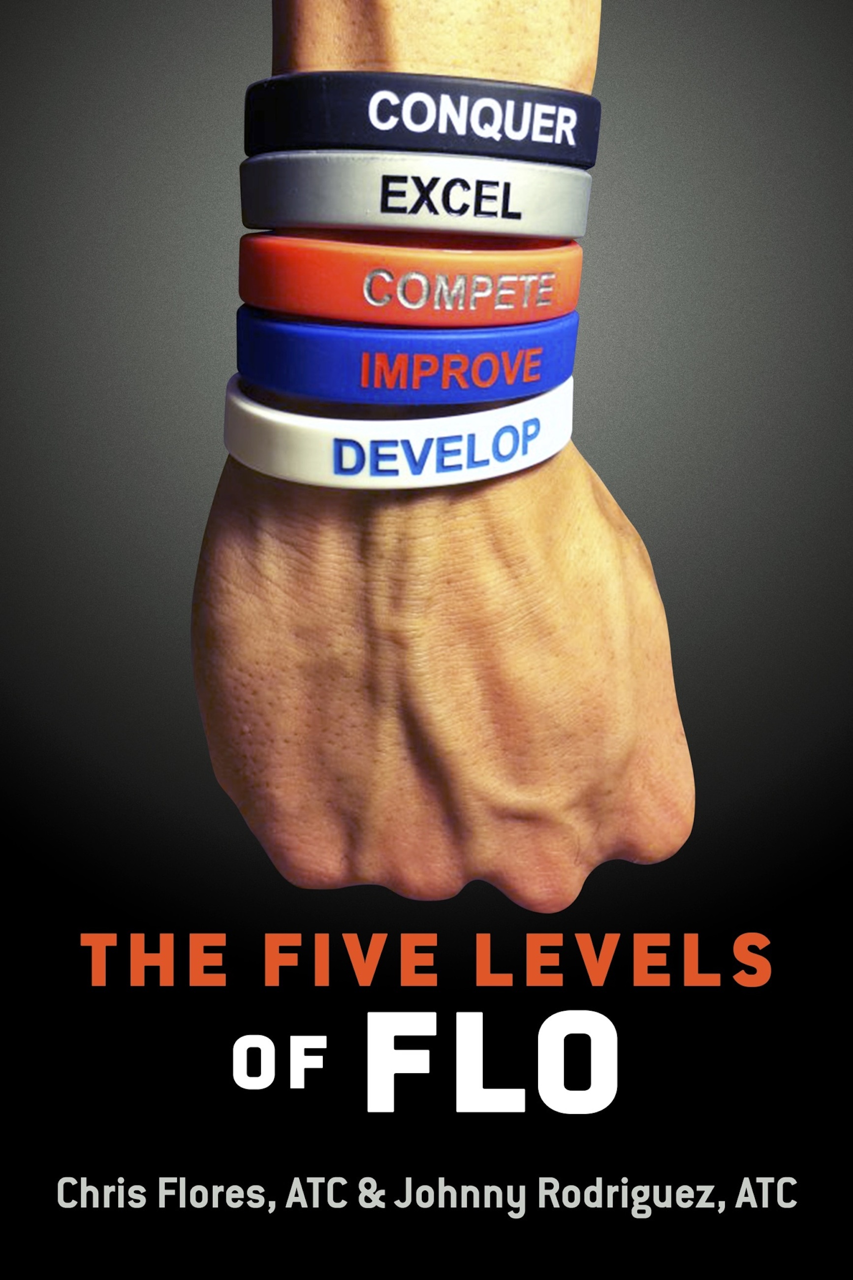 The Five Levels of FLO by Chris Flores | Goodreads