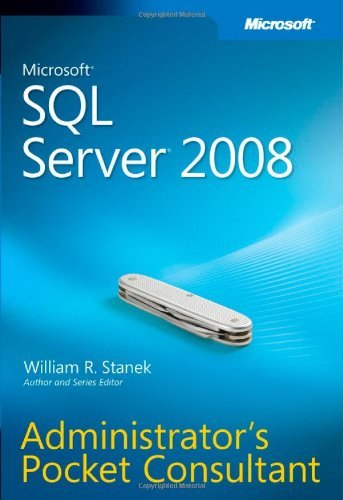 Microsoft® SQL Server® 2008 Administrator's Pocket Consultant by ...