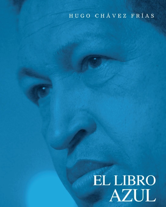 El libro azul by Hugo Chávez Frías | Goodreads