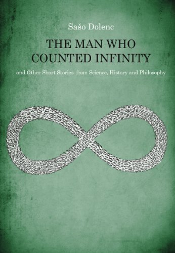 The Man Who Counted Infinity and Other Short Stories from Science ...
