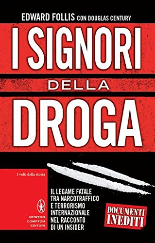 I signori della droga by Edward Follis | Goodreads