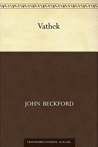 Vathek (German Edition) by John Beckford | Goodreads