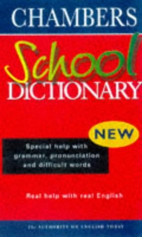 Chambers School Dictionary by Chambers | Goodreads