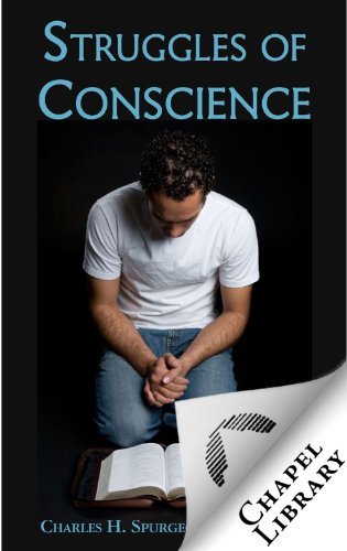 Struggles of Conscience by Charles Haddon Spurgeon | Goodreads