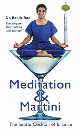 Meditation and Martini by Ranjit Rao | Goodreads