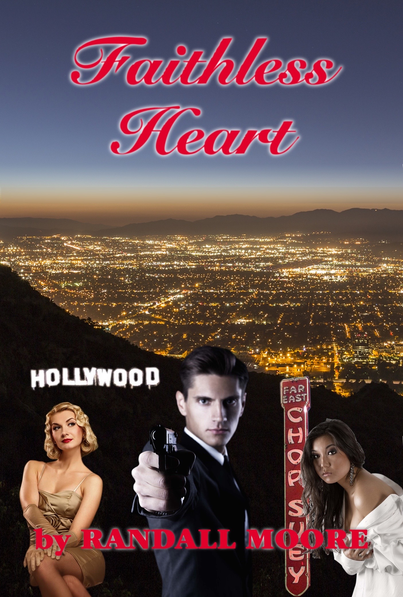 Faithless Heart by Randall Moore | Goodreads