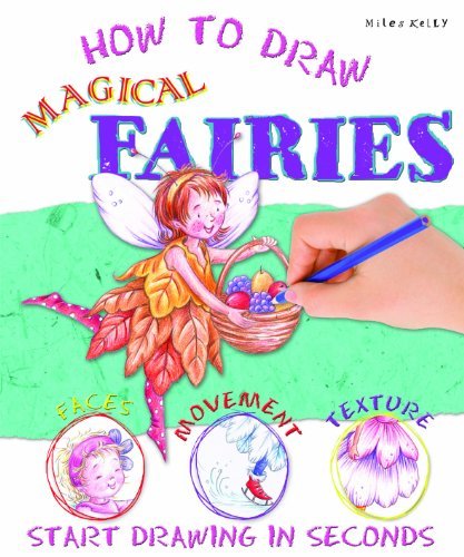 Magical Fairies (How To Draw) by Samantha Chaffey | Goodreads