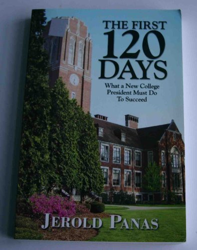 First 120 Days by Jerold Panas | Goodreads