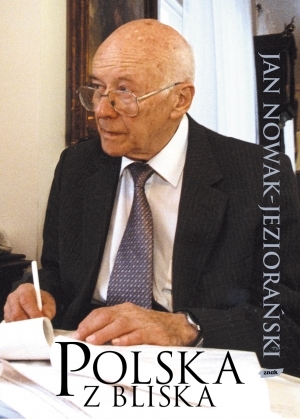 Polska z bliska by Jan Nowak-Jeziorański | Goodreads