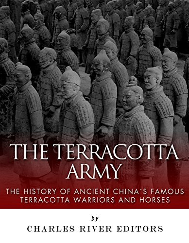 The Terracotta Army: The History of Ancient China’s Famous Terracotta ...