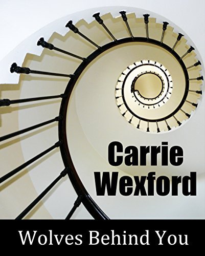 Wolves Behind You (The Cappalletti Saga Book 2) by Carrie Wexford ...