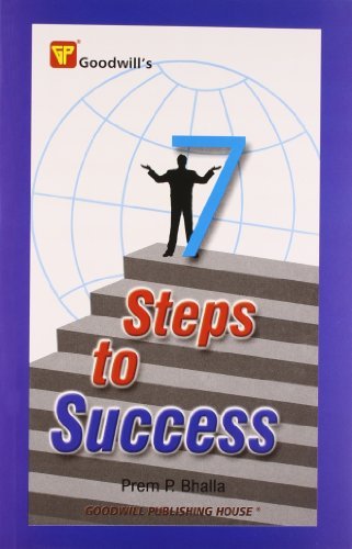 7 Steps to Success by Prem P. Bhalla | Goodreads