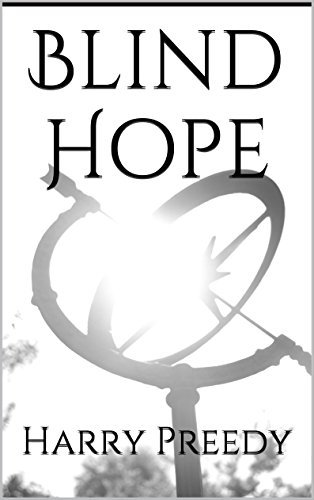 Blind Hope by Harry Preedy | Goodreads