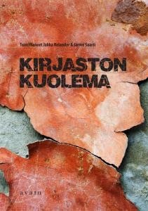 Kirjaston kuolema by Jukka Relander | Goodreads