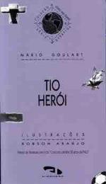 Tio Herói by Mario Goulart | Goodreads