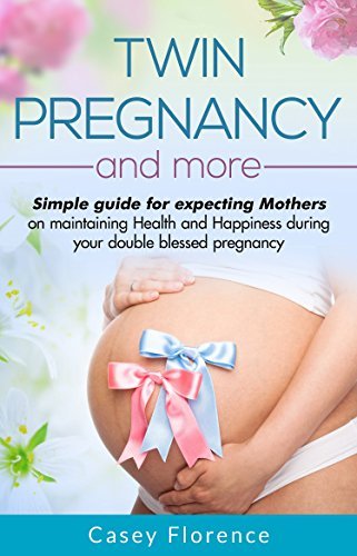 Twin pregnancy: Simple guide for expecting Mothers on maintaining your ...