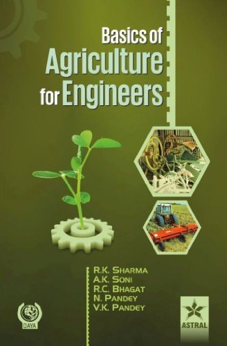 Basics of Agriculture for Engineers by R.K. Sharma | Goodreads