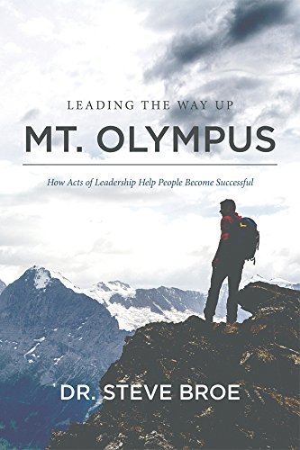 Leading The Way Up Mt. Olympus: How Acts Of Leadership Help People ...