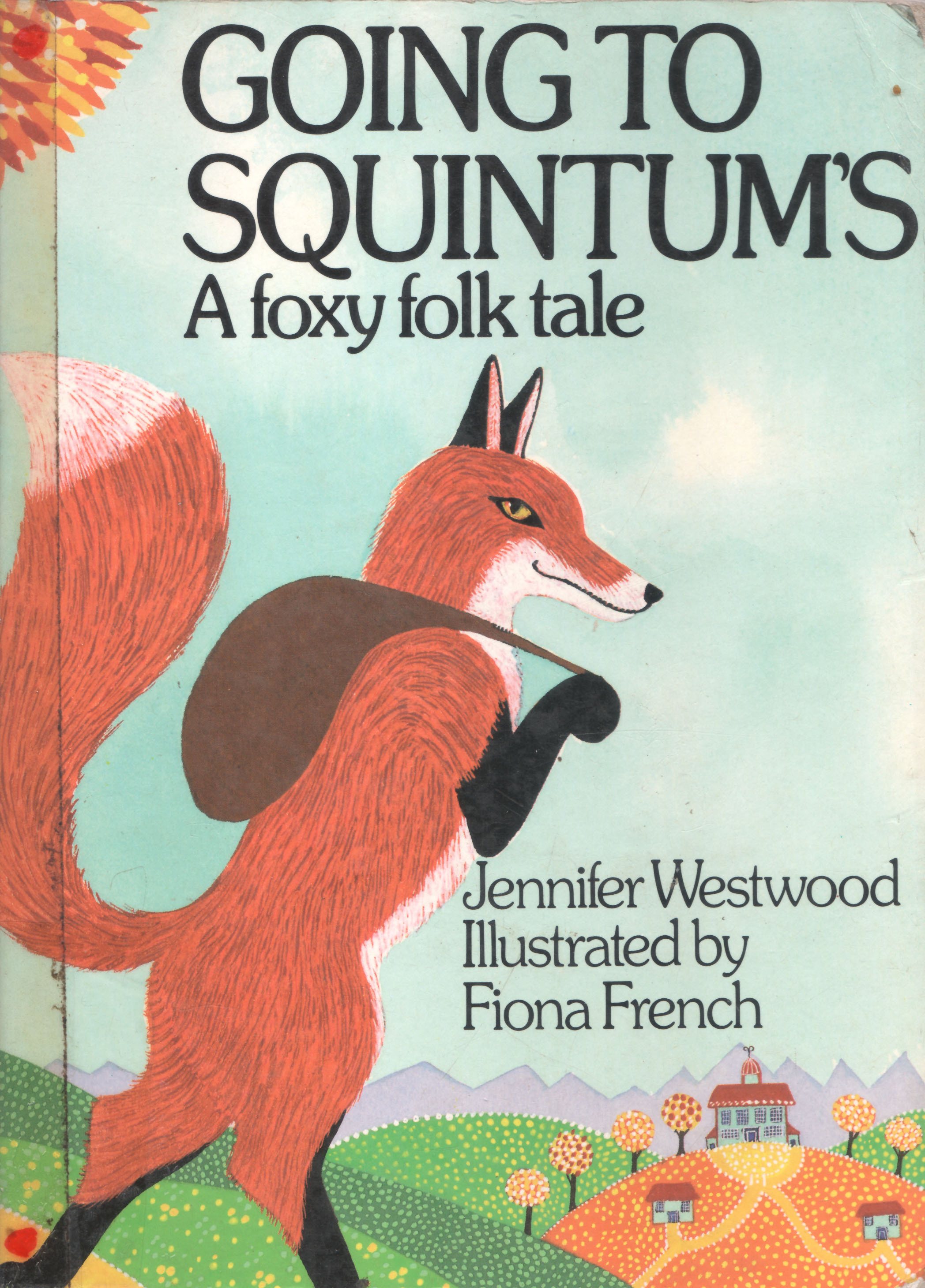 Going to Squintum's: A Foxy Folk Tale by Jennifer Westwood | Goodreads