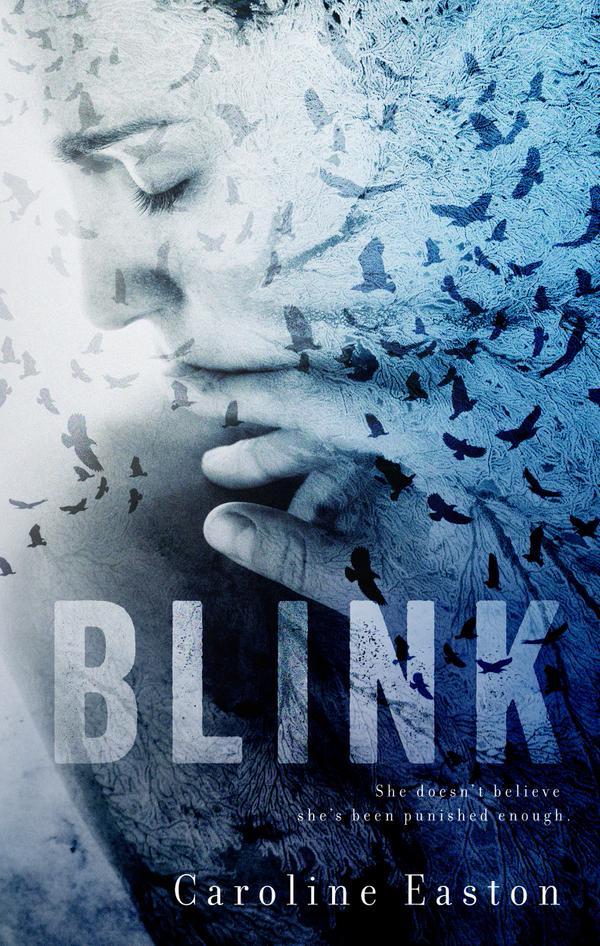 Blink by Caroline Easton | Goodreads
