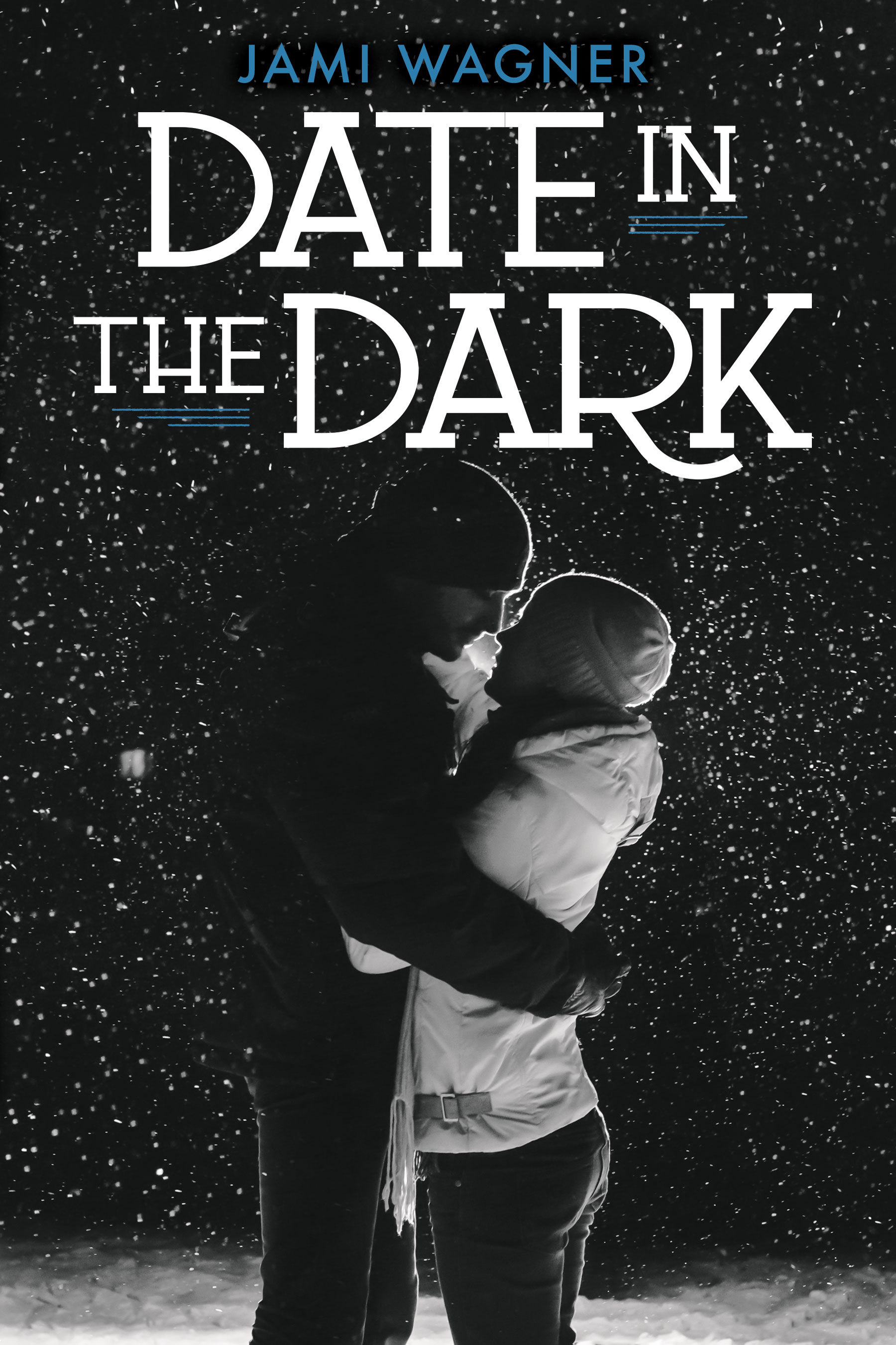 Date in the Dark by Jami Wagner | Goodreads
