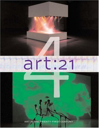 Art:21: Art in the Twenty-First Century 4 by Susan Sollins | Goodreads