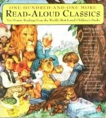 One-Hundred-and-One More Read-Aloud Classics: Ten-Minute Readings from ...