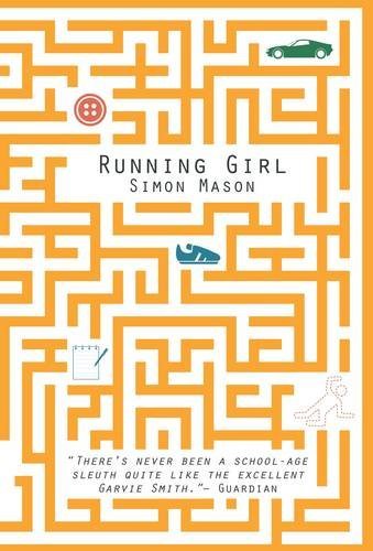 Running Girl by Simon Mason | Goodreads