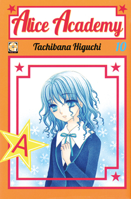 Alice Academy, Vol. 10 (Gakuen Alice, #10) by Tachibana Higuchi | Goodreads