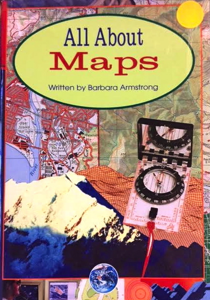 All About Maps by Barbara Armstrong | Goodreads