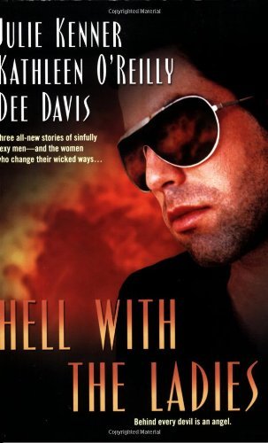 Hell with the Ladies: Jack / Nick / Marcus by Julie Kenner | Goodreads