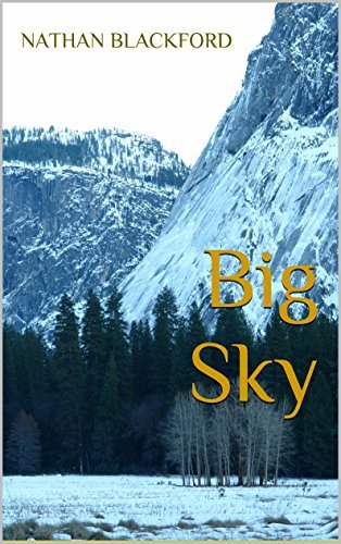 Big Sky by Nathan Blackford | Goodreads