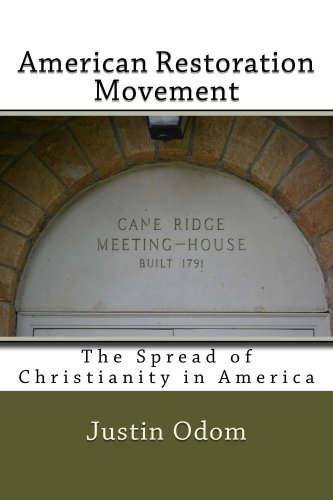 American Restoration Movement by Justin Odom | Goodreads