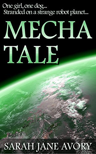 Mecha-Tale by Sarah Jane Avory | Goodreads
