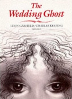 The Wedding Ghost by Leon Garfield | Goodreads
