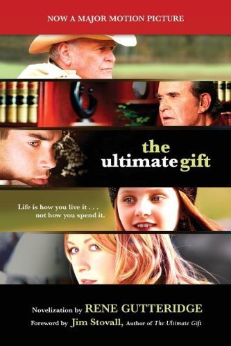 The Ultimate Gift by Rene Gutteridge | Goodreads