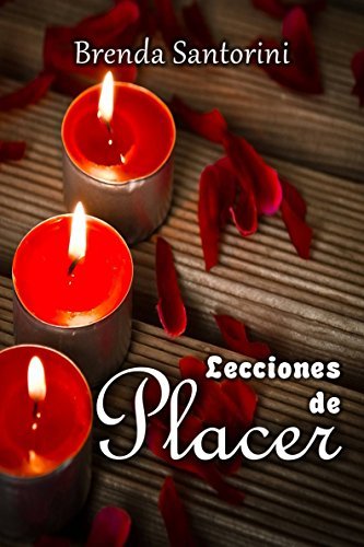 Lecciones de Placer (Spanish Edition) by Brenda Santorini | Goodreads