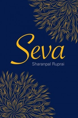 Seva by Sharanpal Ruprai | Goodreads