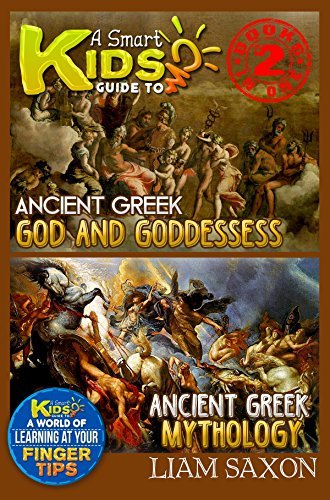 A Smart Kids Guide To ANCIENT GREEK GODS & GODDESSES AND ANCIENT GREEK ...