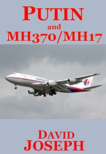 Putin and MH370/MH17 by David Joseph | Goodreads