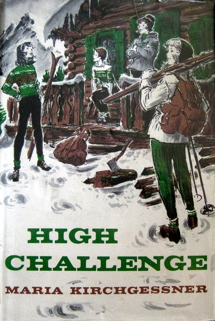 High Challenge by Maria Kirchgessner | Goodreads