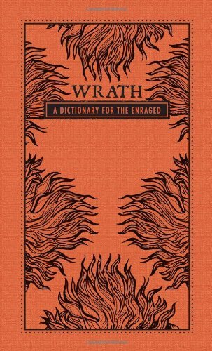 Wrath: A Dictionary for the Enraged by Adams Media | Goodreads
