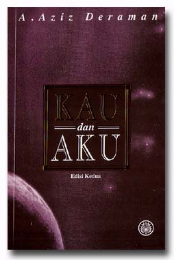 Kau Dan Aku by A. Aziz Deraman | Goodreads