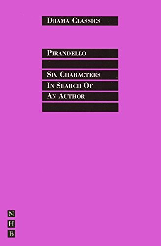 Six Characters in Search of an Author: Full Text and Introduction by ...